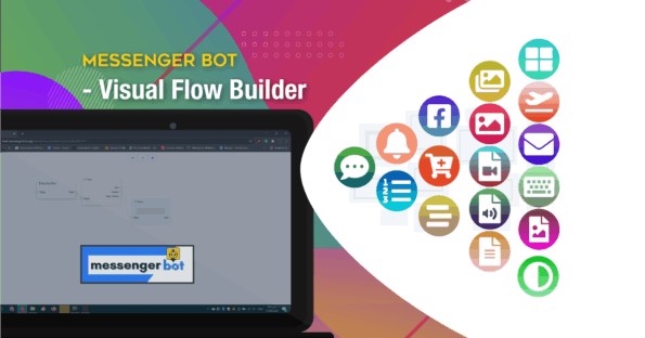 Messenger Bot - Visual Flow Builder