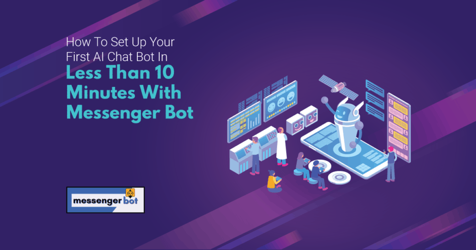 How To Set Up Your First AI Chat Bot In Less Than 10 Minutes With ...