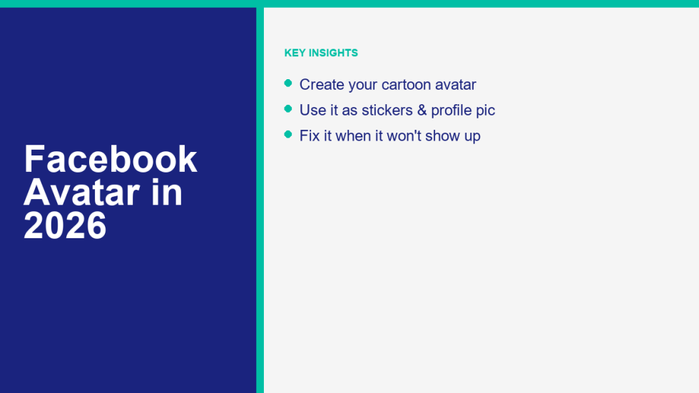 Facebook Avatar 2026: Create, Edit, Use & Fix It